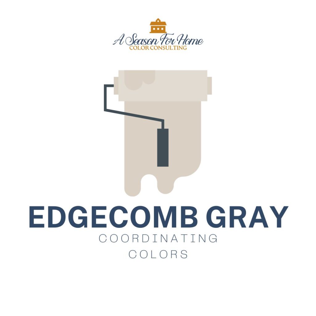 Edgecomb Gray Color Palette - A Season For Home
